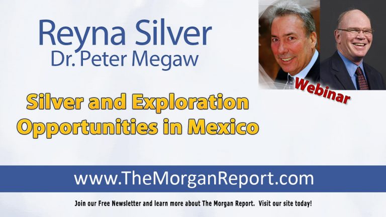 Webinar: Dr. Peter Megaw of Reyna Silver and David Morgan, Publisher of ...
