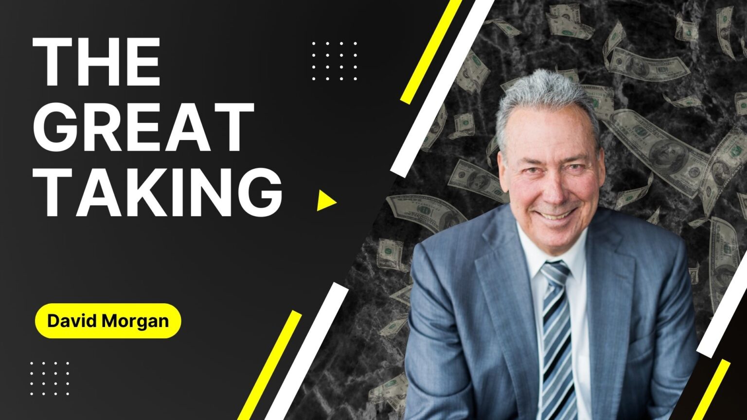 THE GREAT TAKING -- DAVID MORGAN