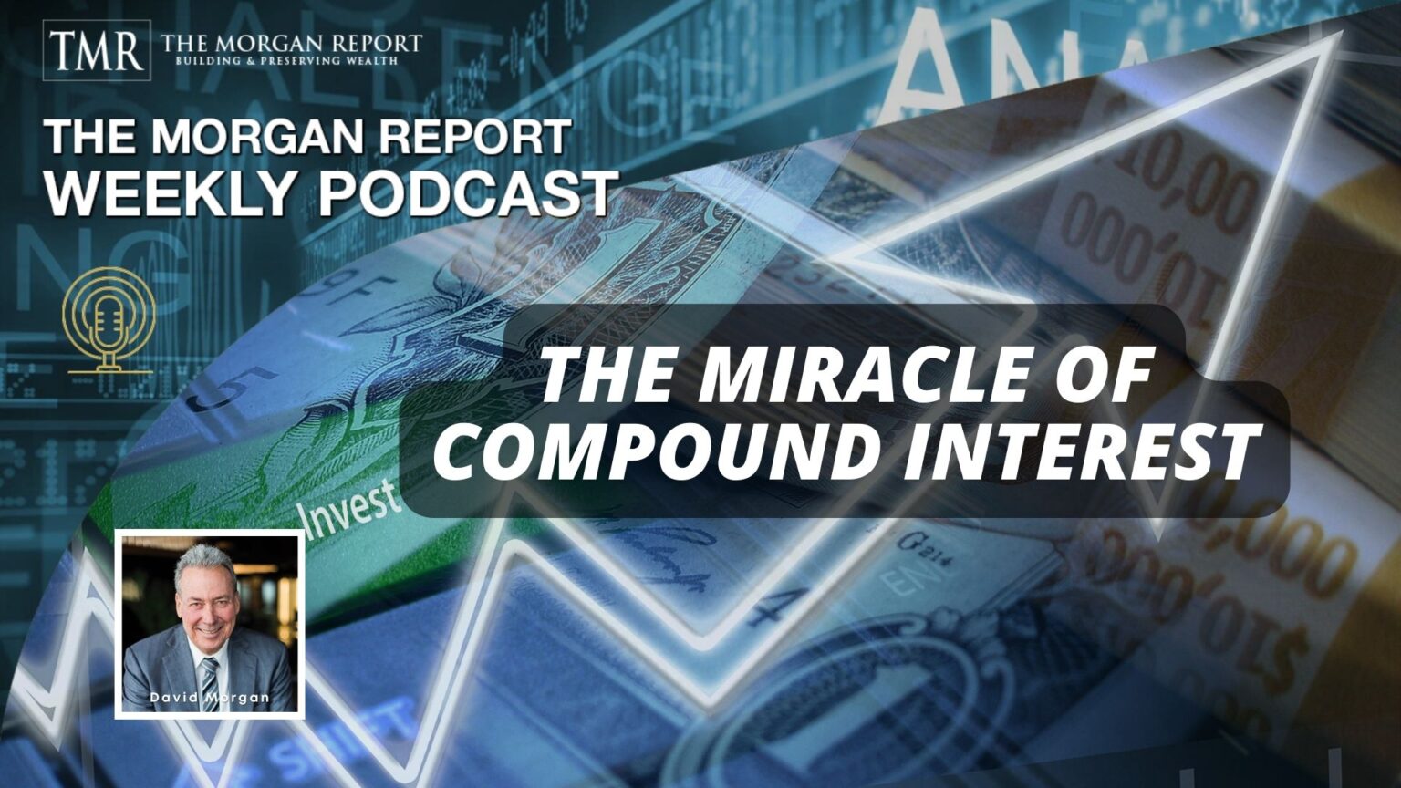 The Miracle of Compound Interest