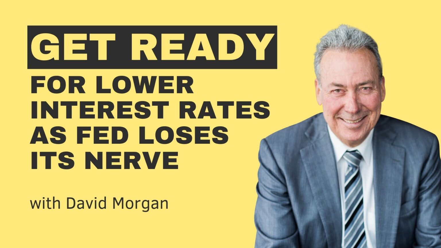 Get Ready for Lower Interest Rates as Fed Loses Its Nerve