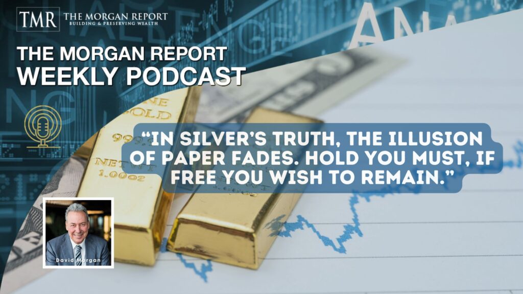 In Silver’s Truth, the Illusion of Paper Fades. Hold You Must, if Free ...
