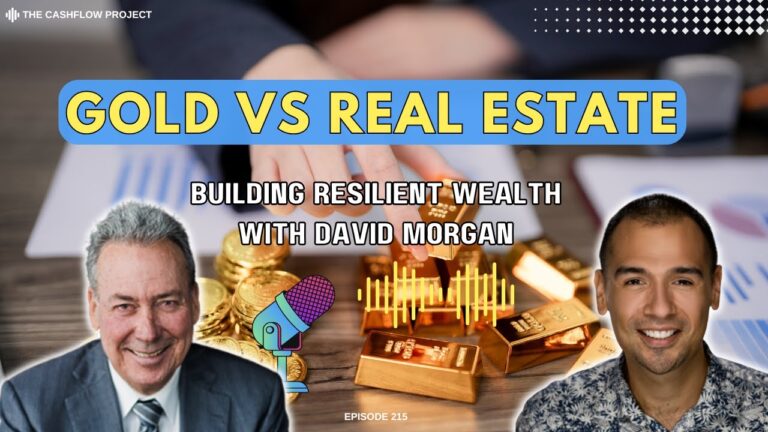 Gold vs Real Estate: Building Resilient Wealth